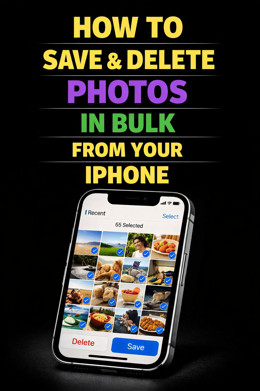 How To Save And Delete Photos In Bulk From Your IPhone - Digitalhow